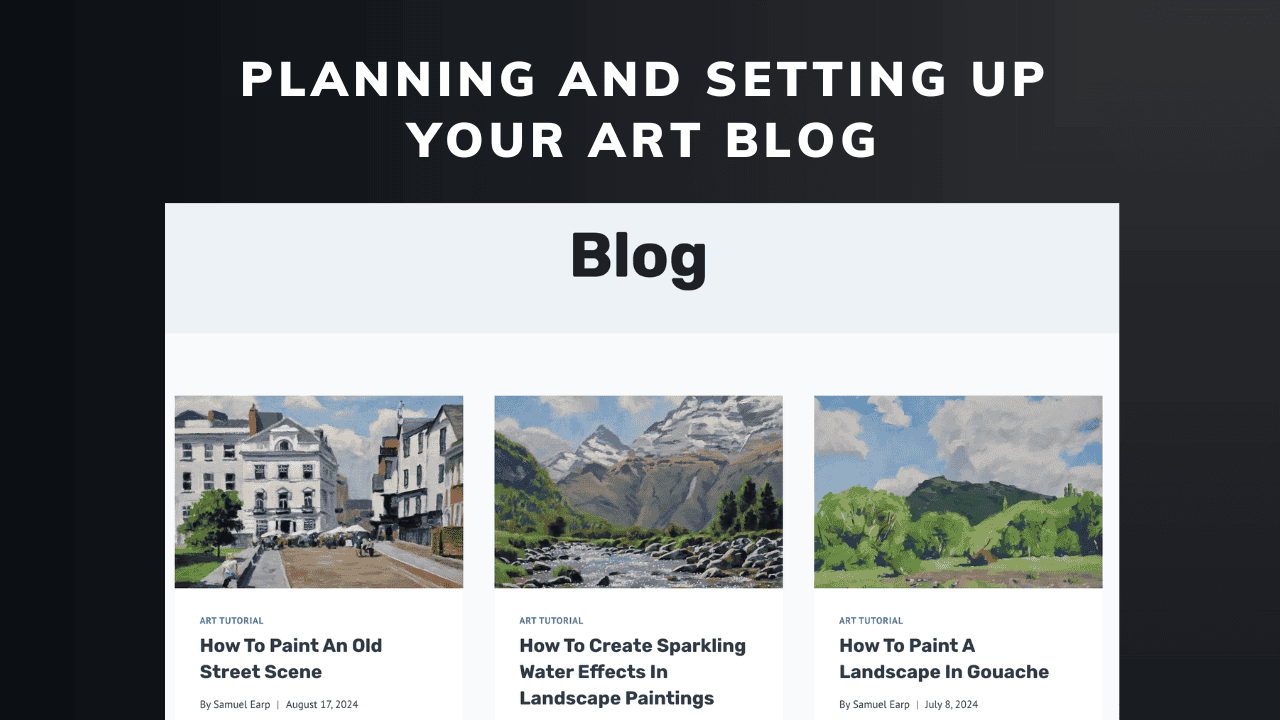 How to Start an Art Blog: The Ultimate Guide for Success